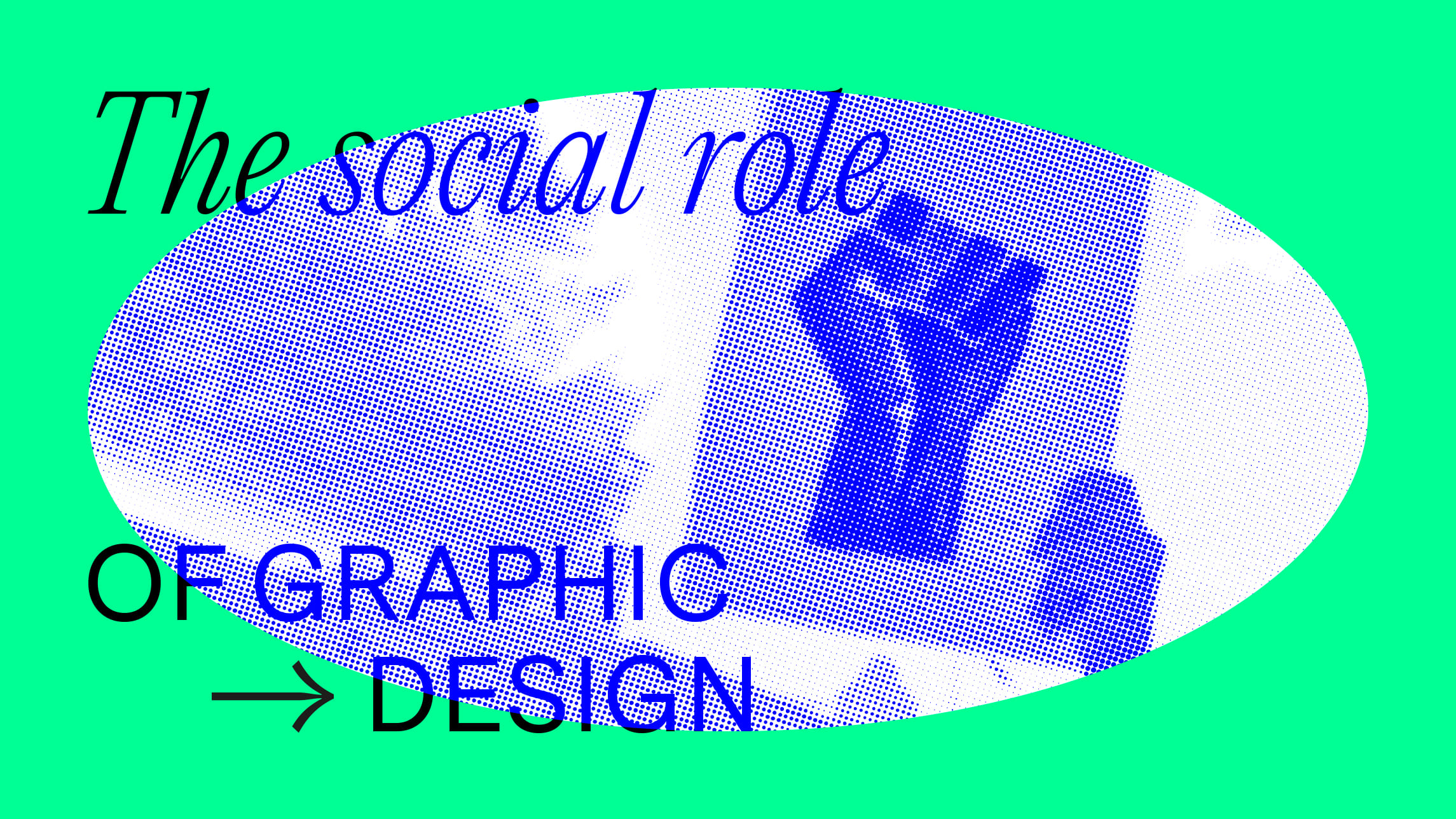 The Social Role of Graphic Design - Nascentdesign